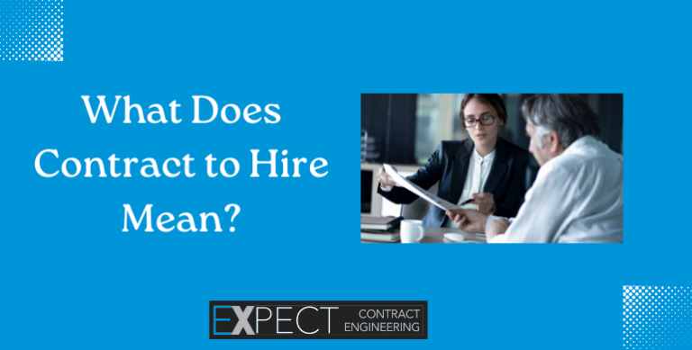 What Does Contract to Hire Mean? Everything You Need to Know!